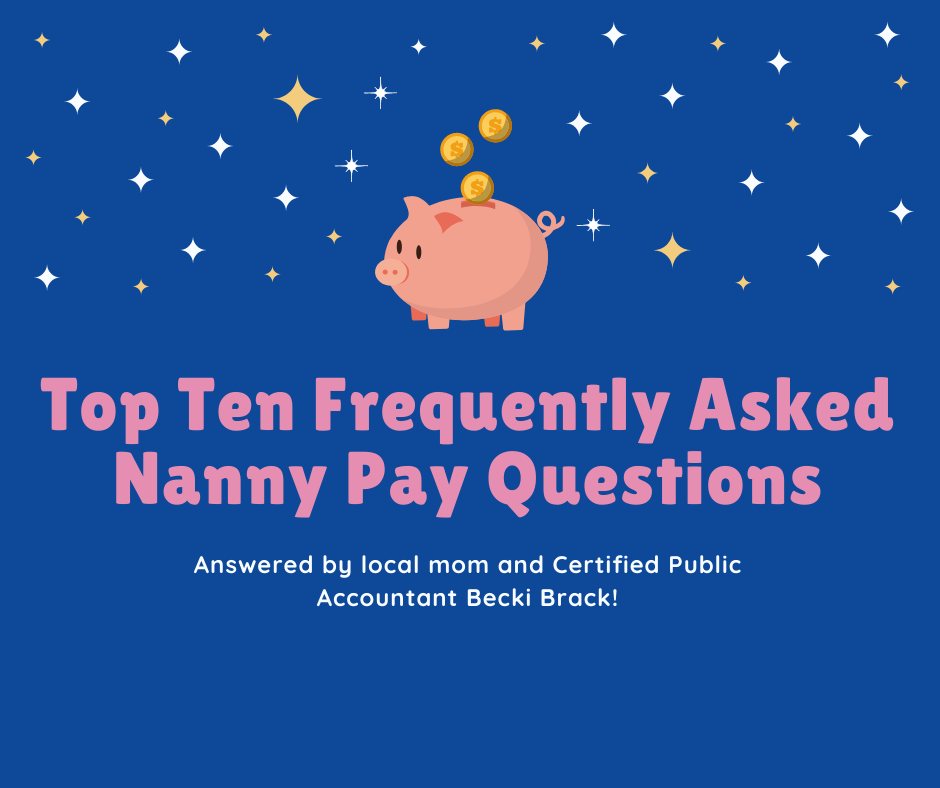Top Ten Nanny Pay Questions | Nanny Parent Connection
