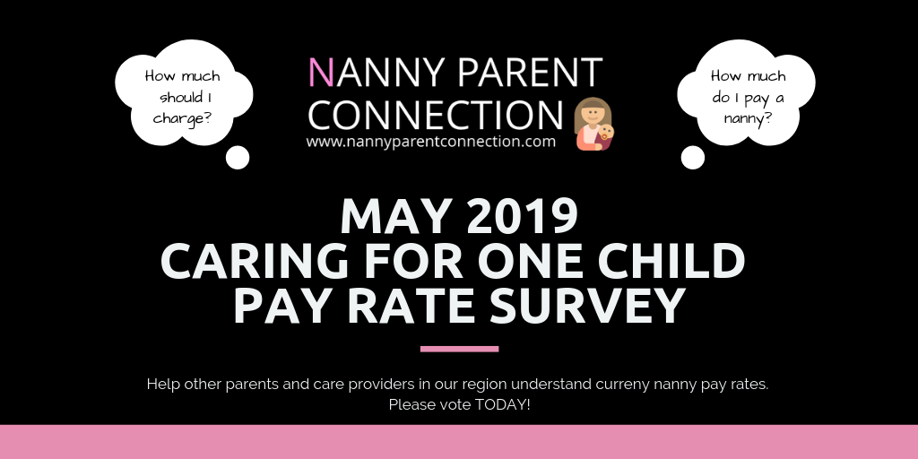 Pay Rate Survey: One Child | Nanny Parent Connection