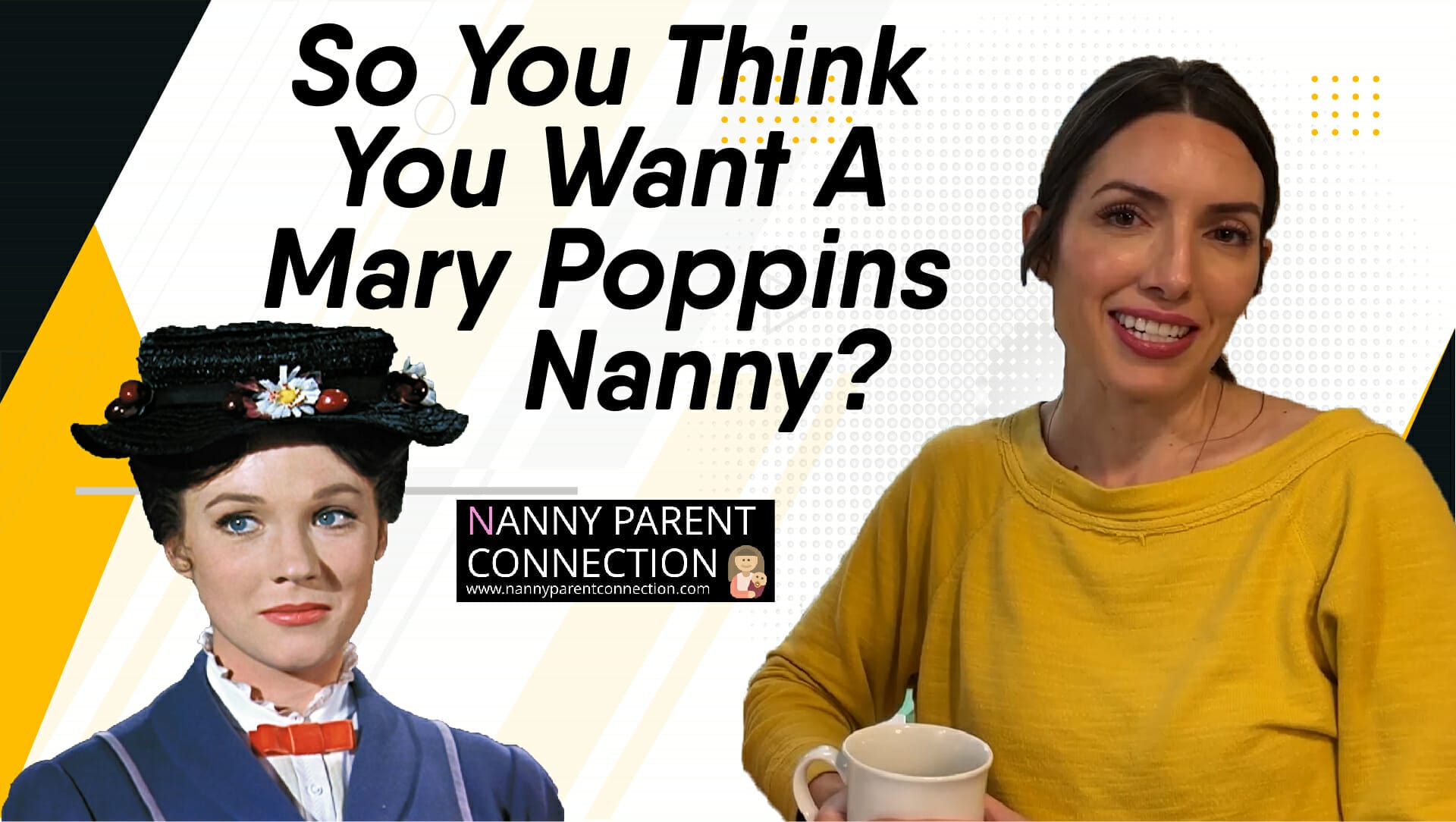 So You Think You Want A Mary Poppins Nanny?