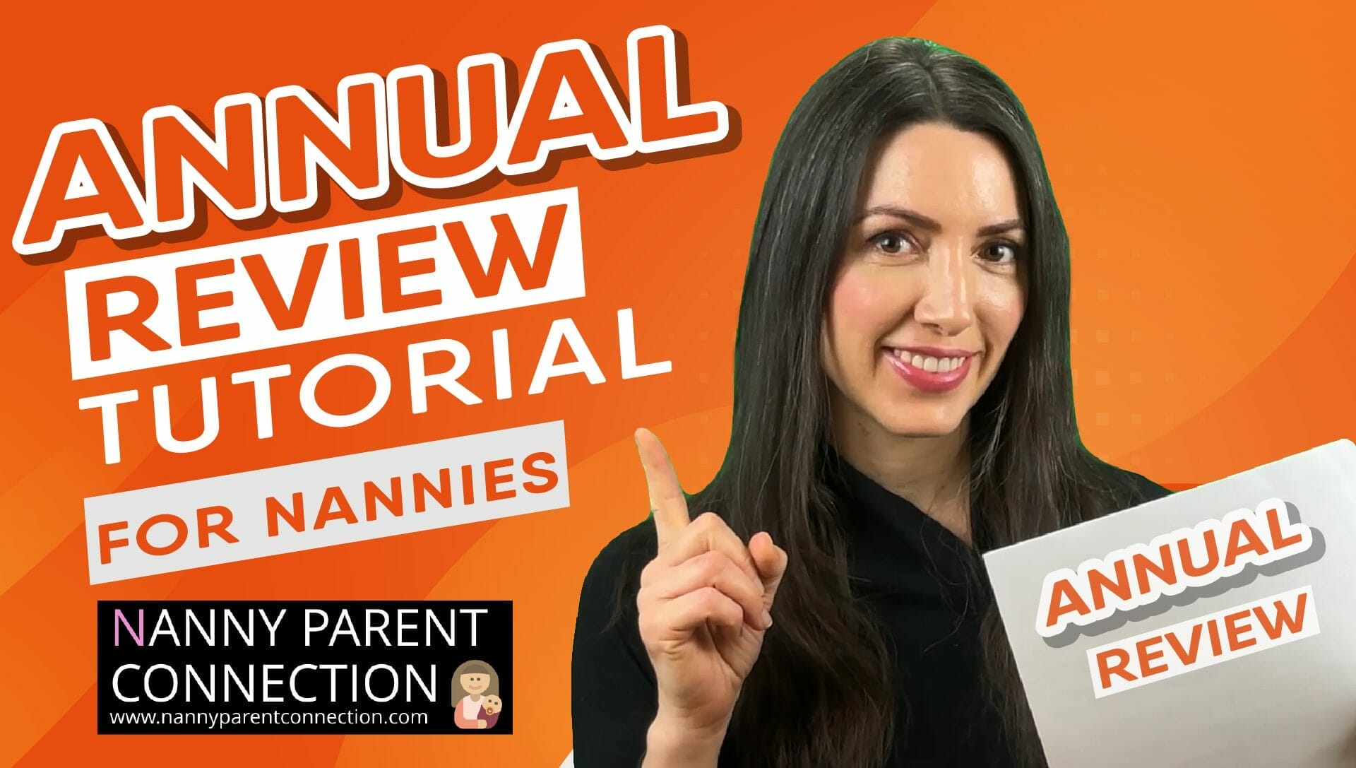 Annual Review Tutorial for Nannies
