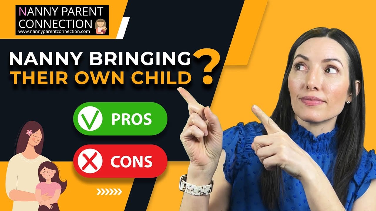 Nanny Bringing Their Own Child: Pros and Cons