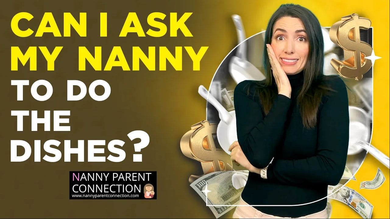 Can I Ask My Nanny To Do The Dishes?