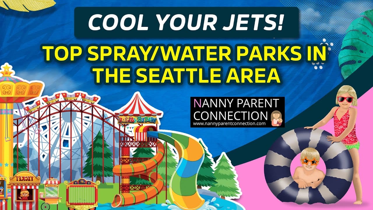 Cool Your Jets! Let's Visit the Top Seattle Spray Parks