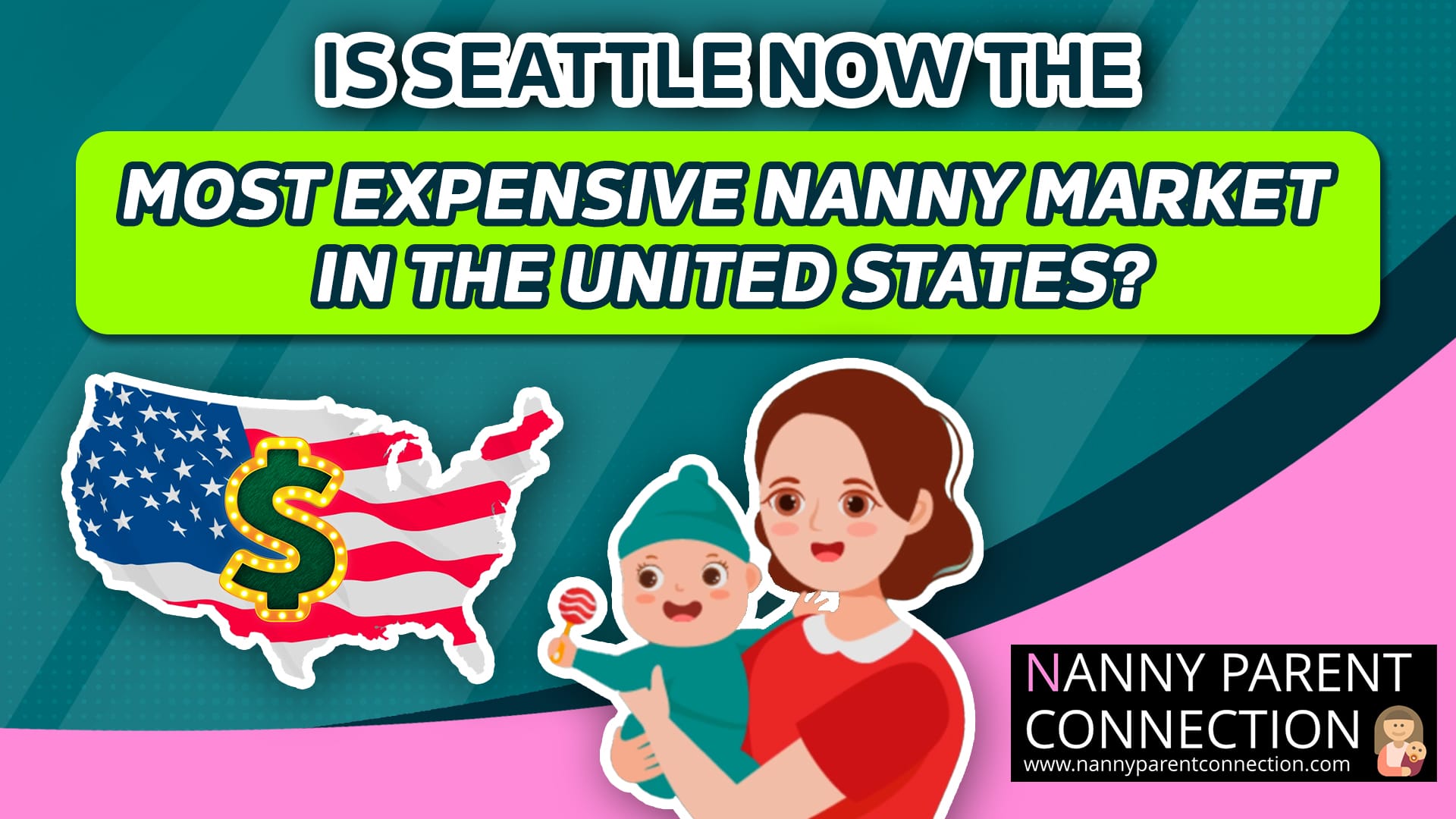 Is Seattle Now the Most Expensive Nanny Market in America?